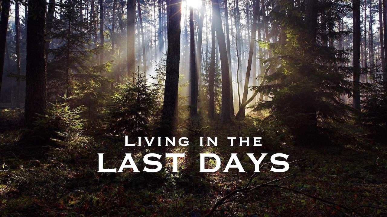 Living in the Last Days – SeanVickers.com
